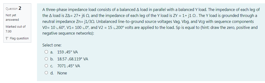Solved A three-phase impedance load consists of a balanced Δ | Chegg.com