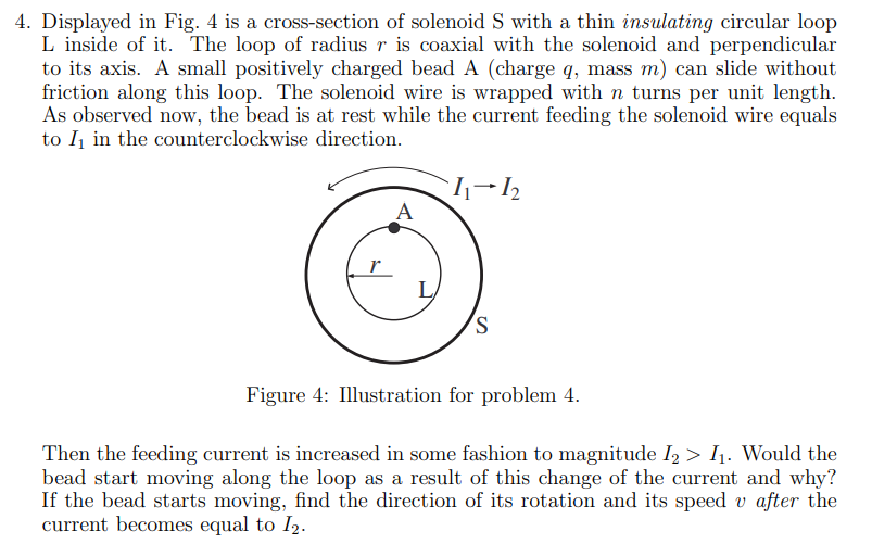 Solved 4. Displayed in Fig. 4 is a cross-section of solenoid | Chegg.com
