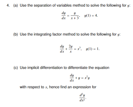 Solved (a) Use the separation of variables method to solve | Chegg.com