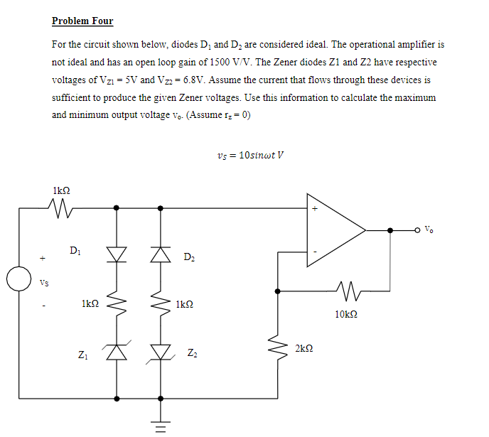 Solved Problem Four For the circuit shown below, diodes D | Chegg.com