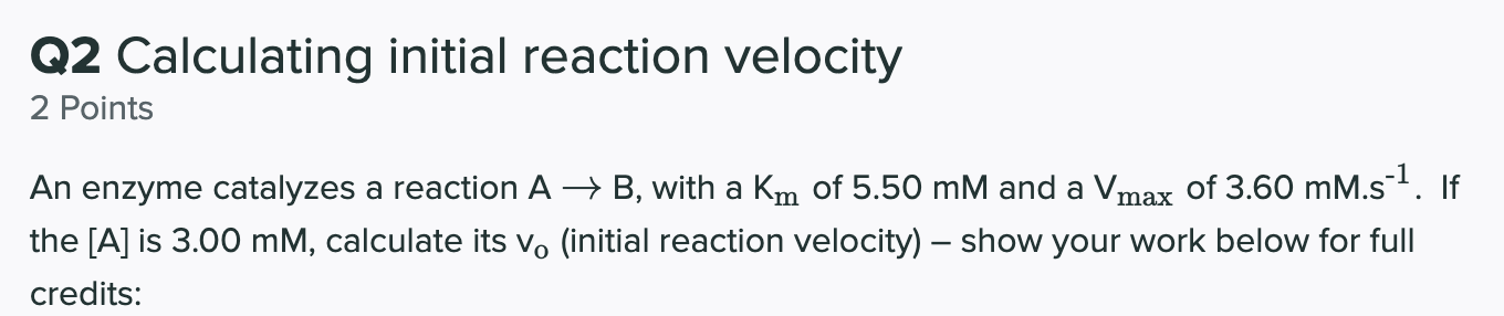 Solved Q2 Calculating initial reaction velocity 2 Points An | Chegg.com