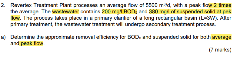 Solved 2. Revertex Treatment Plant processes an average flow | Chegg.com