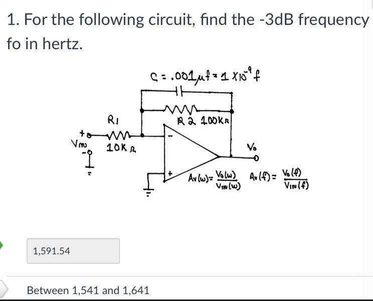 Solved 1. For the following circuit, find the -3dB frequency | Chegg.com
