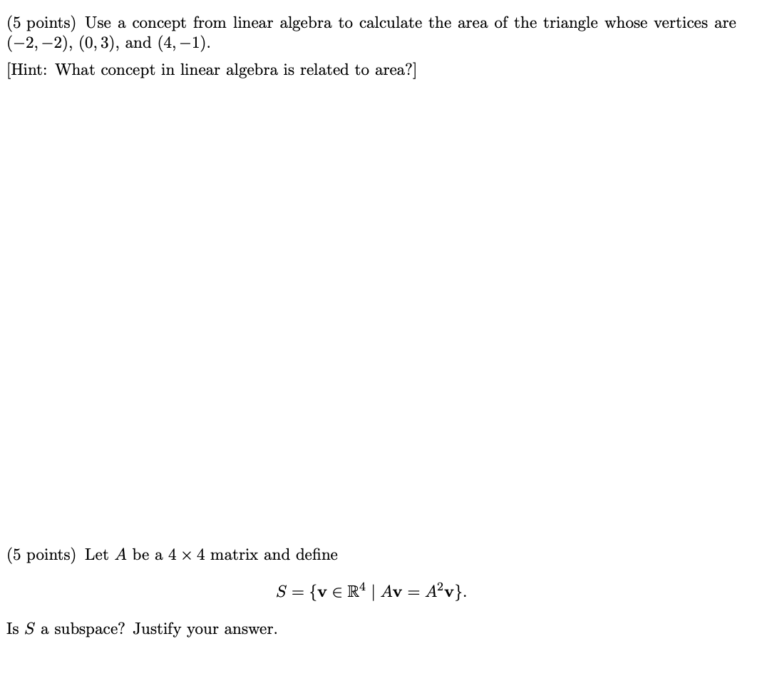 Solved (5 points Use a concept from linear algebra to | Chegg.com