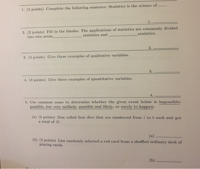 Solved 1. (3 points) Complete the following sentence: | Chegg.com