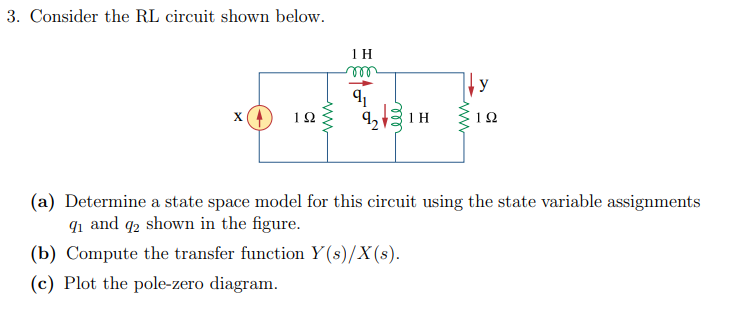 Solved 3. Consider the RL circuit shown below. (a) Determine | Chegg.com