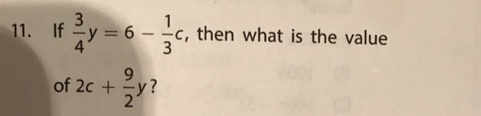 Solved 11. If y 6, then what is the value 4 of 2cy? | Chegg.com