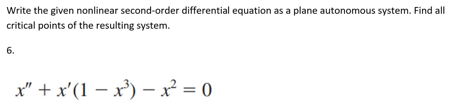 Solved Write the given nonlinear second-order differential | Chegg.com