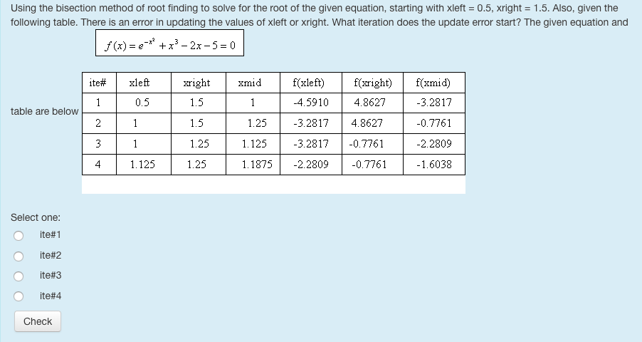 Solved Using the bisection method of root finding to solve | Chegg.com