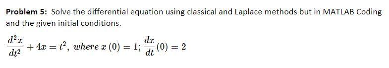 Solved Problem 5: Solve the differential equation using | Chegg.com