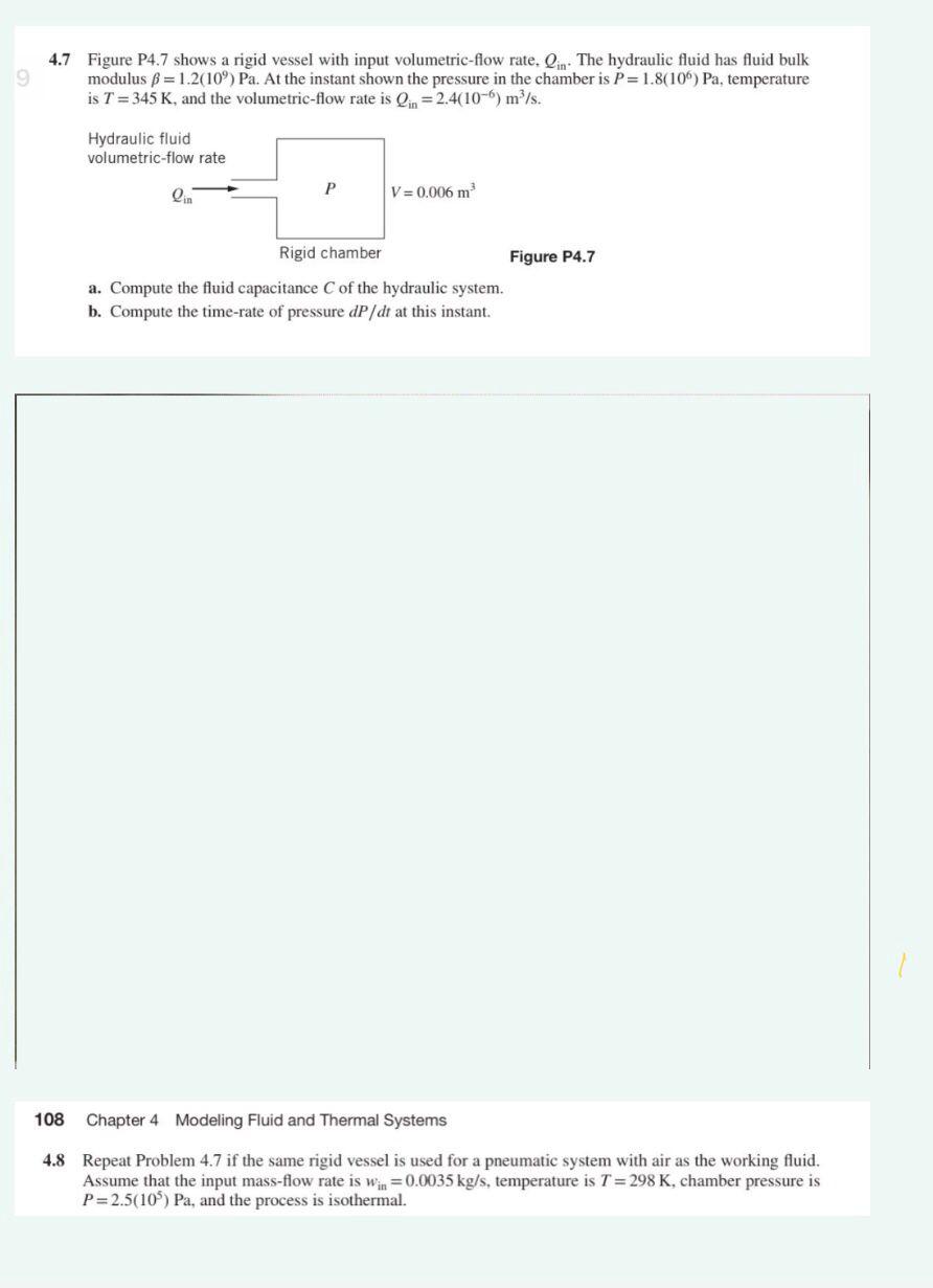 Solved 4.7 Figure P4.7 shows a rigid vessel with input | Chegg.com