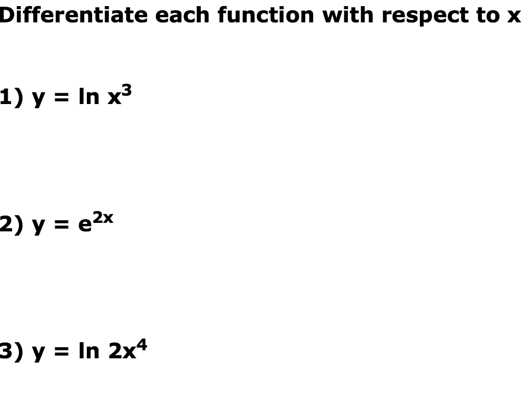 Solved Differentiate each function with respect to x 1) | Chegg.com