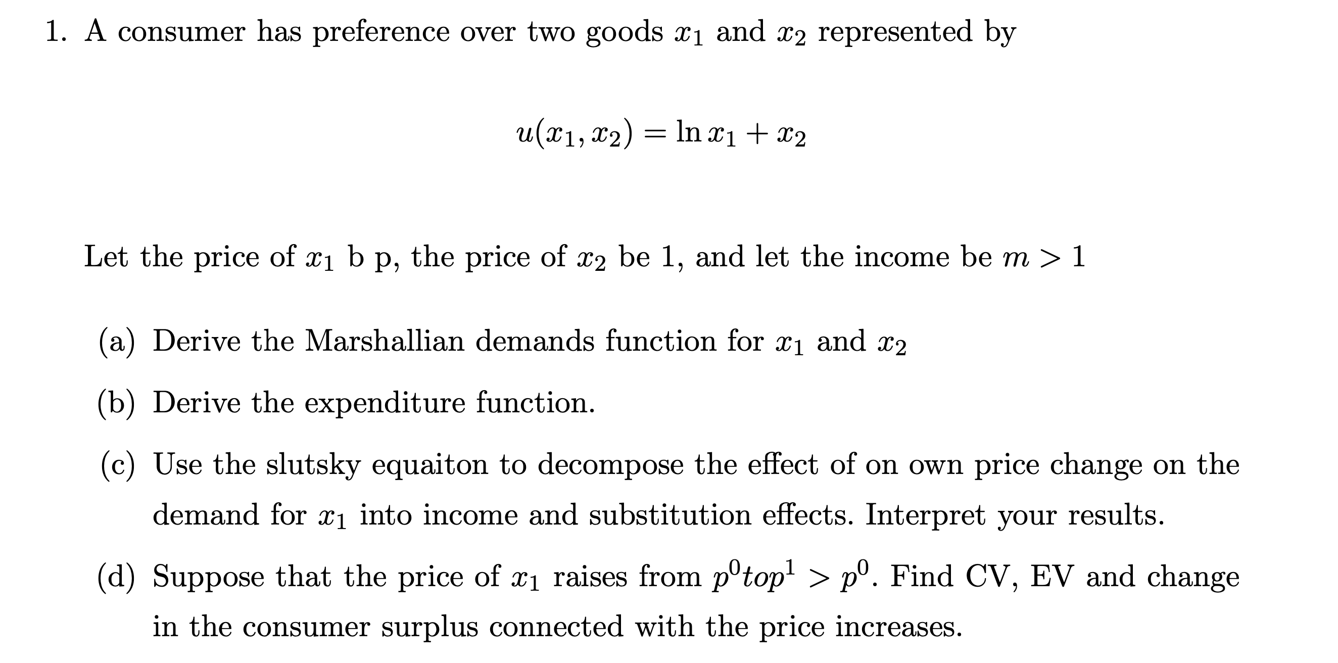 Solved A consumer has preference over two goods x1 ﻿and x2 | Chegg.com