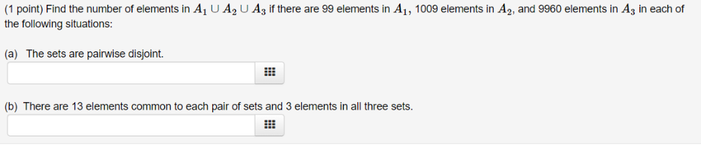 Solved (1 point) Find the number of elements in A1 U A2 U A3 | Chegg.com
