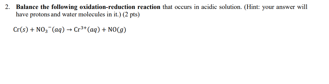 Solved Balance the following oxidation-reduction reaction | Chegg.com