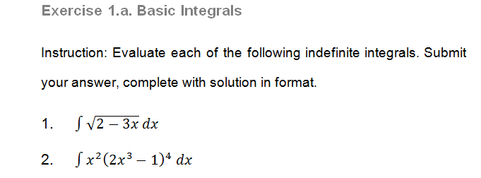 Solved Exercise 1.a. Basic Integrals Instruction: Evaluate | Chegg.com