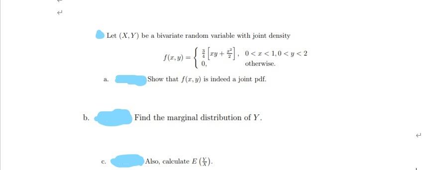 Solved Let (X,Y) be a bivariate random variable with joint | Chegg.com