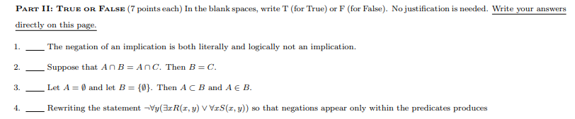 Solved PART II: TRUE OR FALSE (7 points each) In the blank | Chegg.com