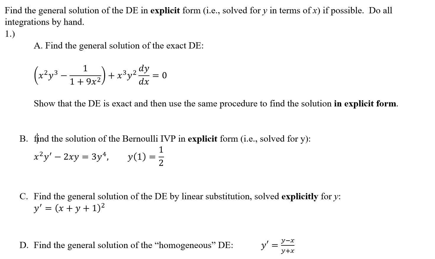 Solved Find the general solution of the DE in explicit form | Chegg.com