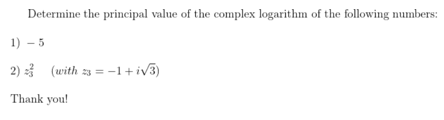 Solved Determine the principal value of the complex | Chegg.com