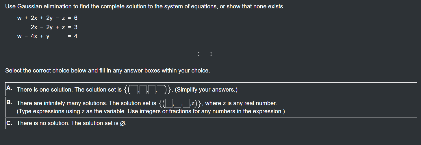 Solved Use Gaussian elimination to find the complete | Chegg.com