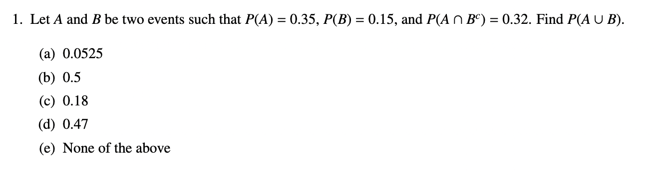 Solved 1. Let A and B be two events such that | Chegg.com
