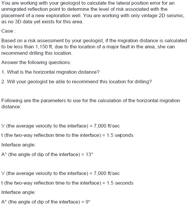 Solved You are working with your geologist to calculate the | Chegg.com