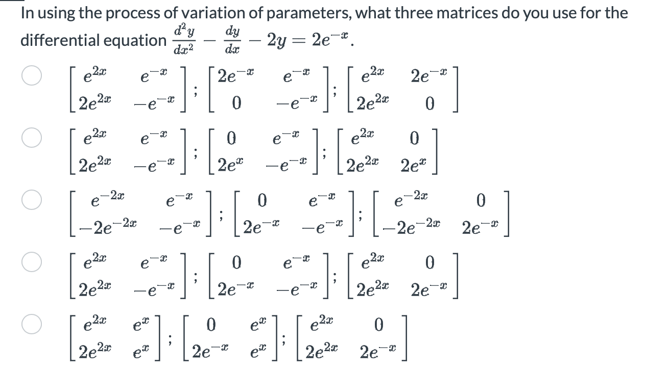 Solved In using the process of variation of parameters, what | Chegg.com