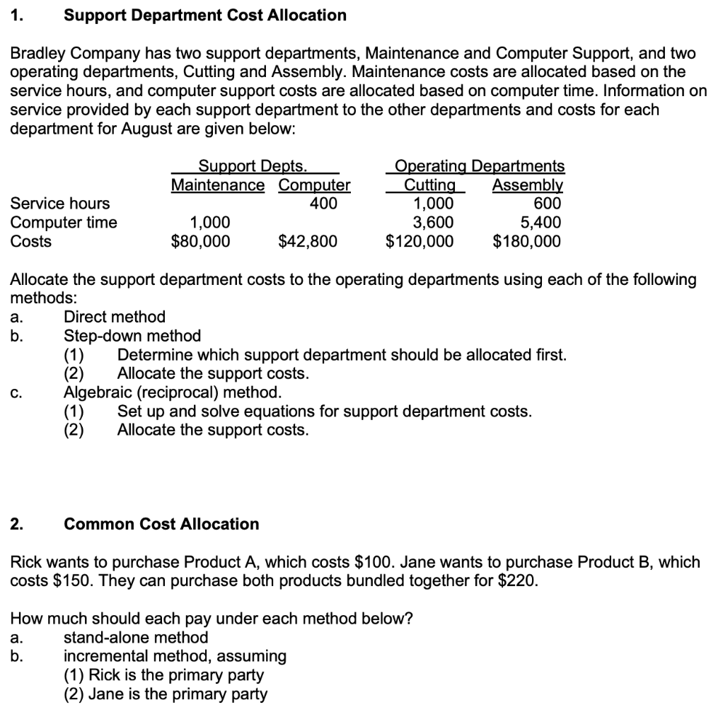 Solved 1. Support Department Cost Allocation Bradley Company | Chegg.com