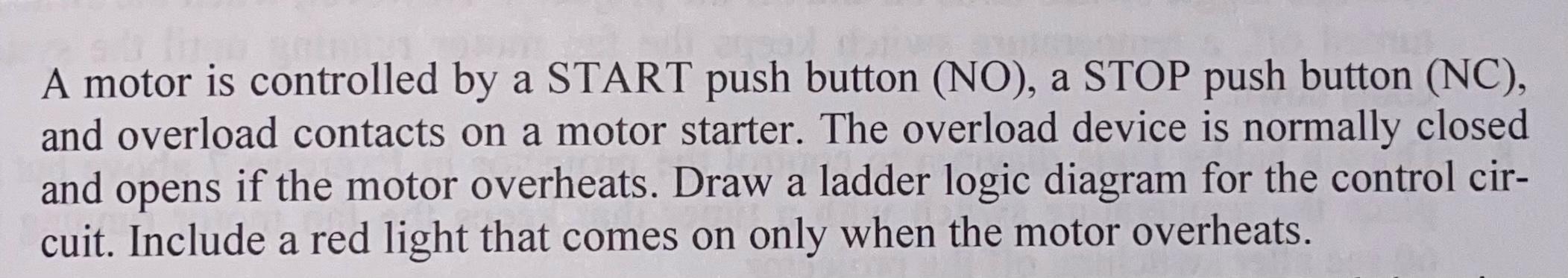 Solved A motor is controlled by a START push button (NO), a | Chegg.com
