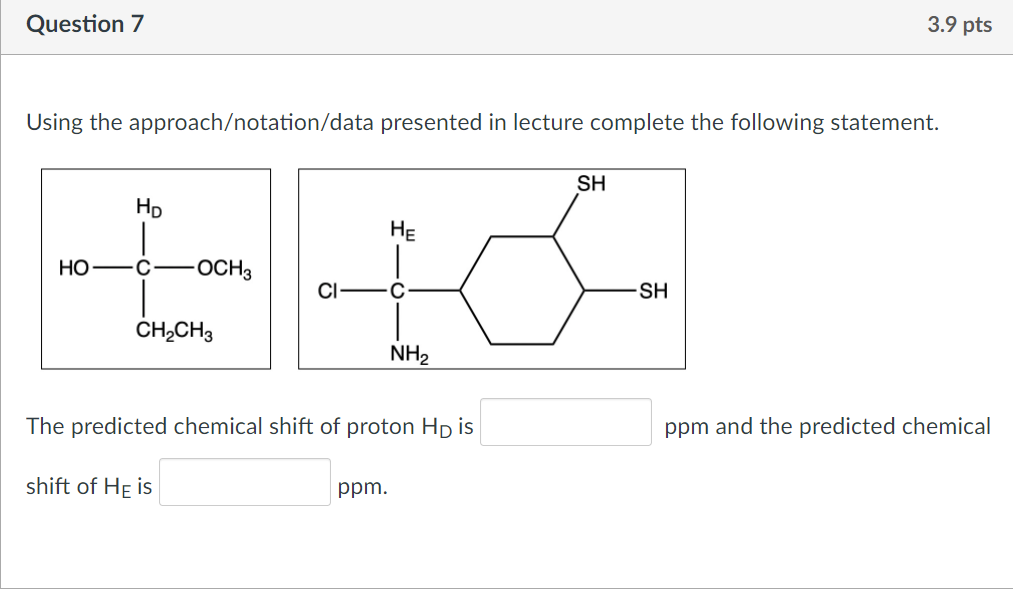 Solved Question 7 3.9 pts Using the approach/notation/data | Chegg.com
