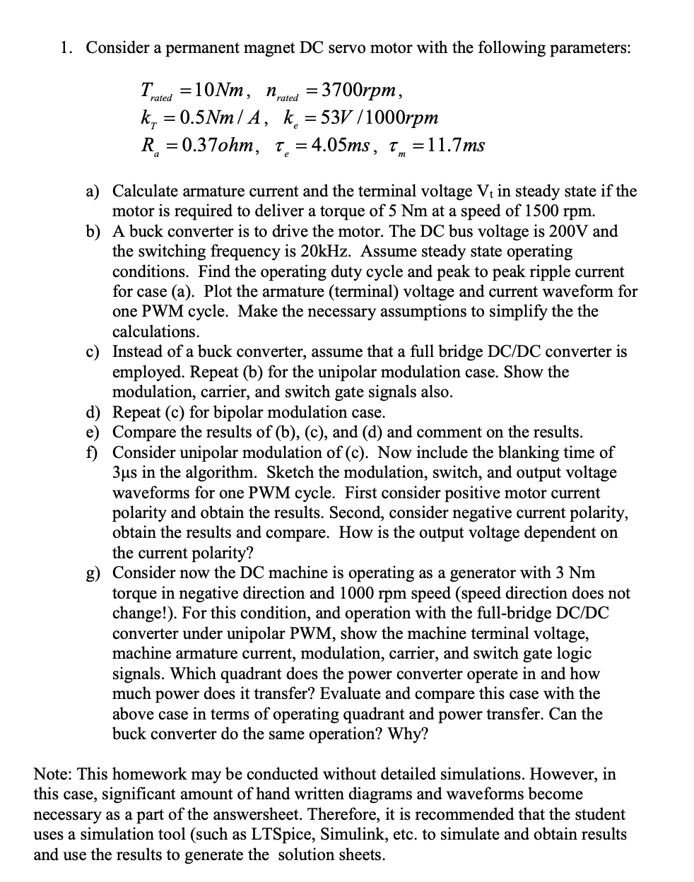 Solved 1. Consider a permanent magnet DC servo motor with | Chegg.com