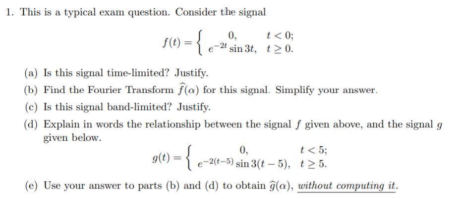 Solved 1. This is a typical exam question. Consider the | Chegg.com