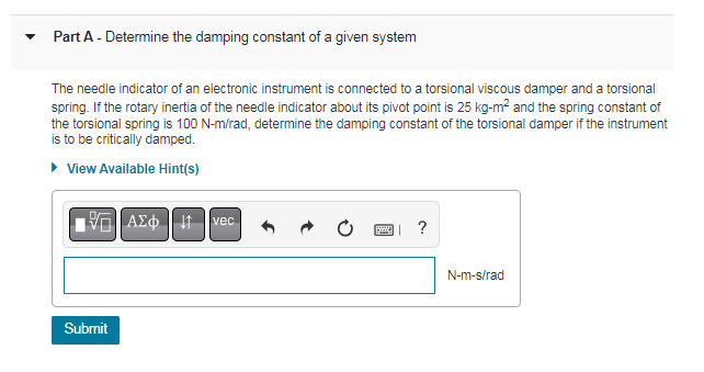 Solved Part A - Determine the damping constant of a given | Chegg.com