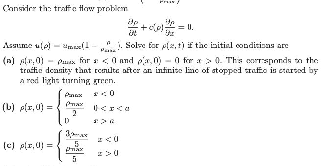 Solved Pmax ap Pmax Consider the traffic flow problem ap + | Chegg.com