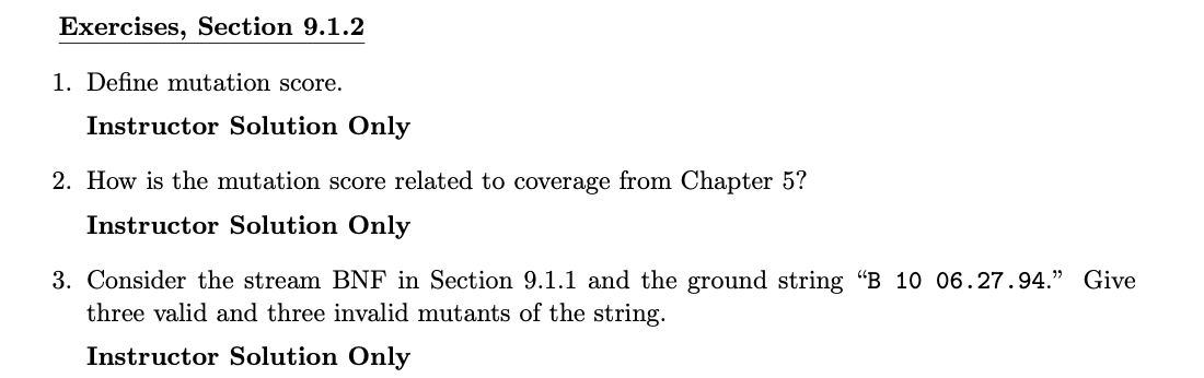 Exercises, Section 9.1.2 1. Define mutation score. | Chegg.com