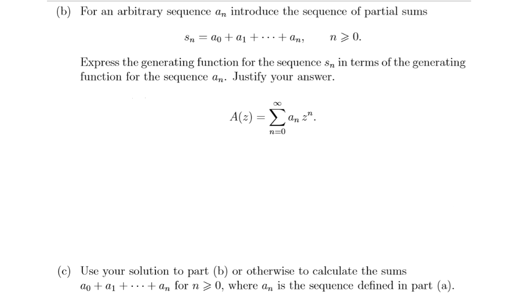 Solved 4Z The generating function of the sequence an is | Chegg.com