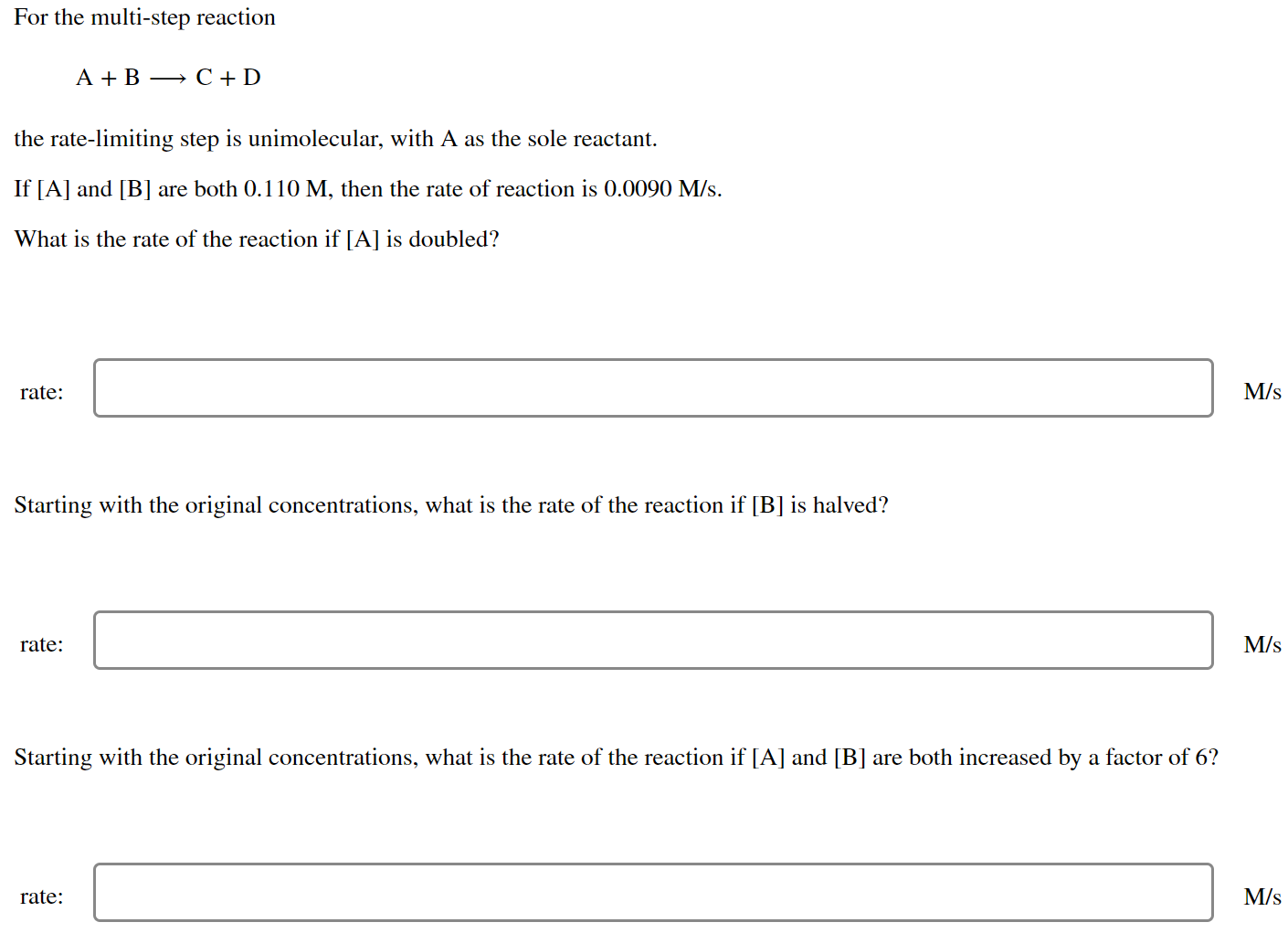 Solved For the multi-step reaction A + B C + D the | Chegg.com