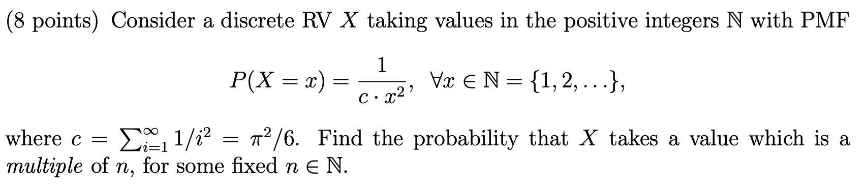 Solved (8 points) Consider a discrete RVX taking values in | Chegg.com