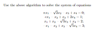 USE MATLAB TO IMPLEMENT GAUSSIAN ELIMINATION WITH ROW | Chegg.com