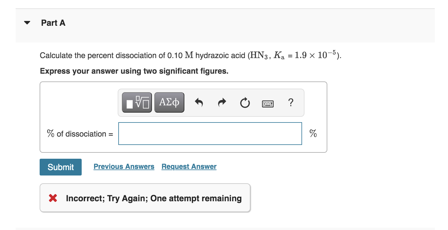 Solved Part A Calculate the percent dissociation of 0.10 M | Chegg.com