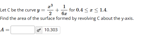 Solved Let C be the curve y=2x3+6x1 for 0.4≤x≤1.4. Find the | Chegg.com