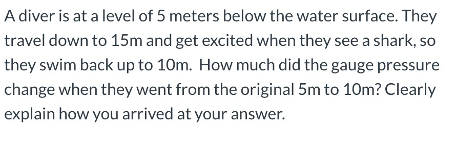 Solved A diver is at a level of 5 meters below the water | Chegg.com