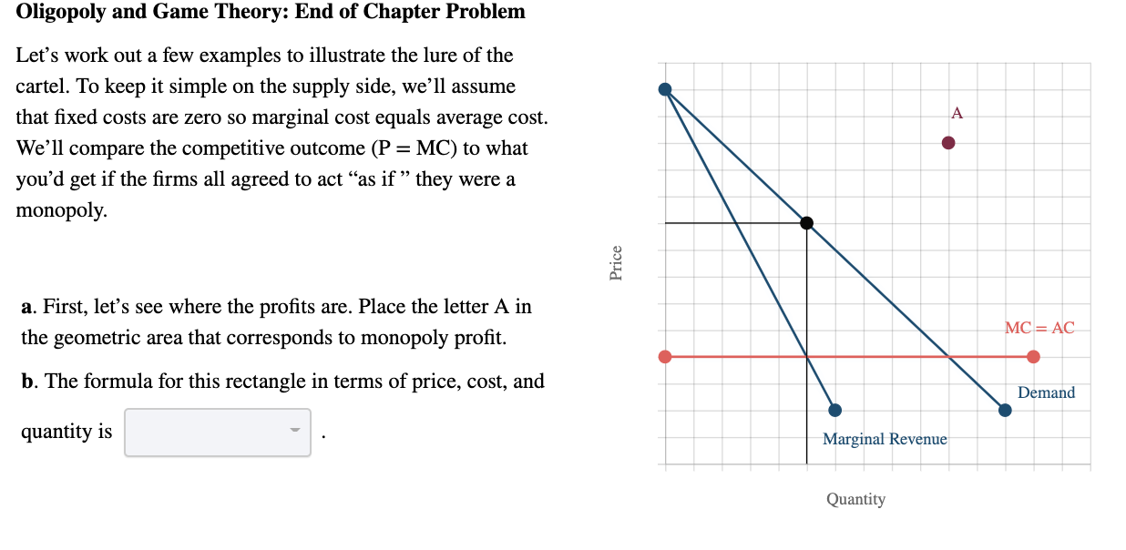 Solved Oligopoly and Game Theory: End of Chapter Problem A | Chegg.com