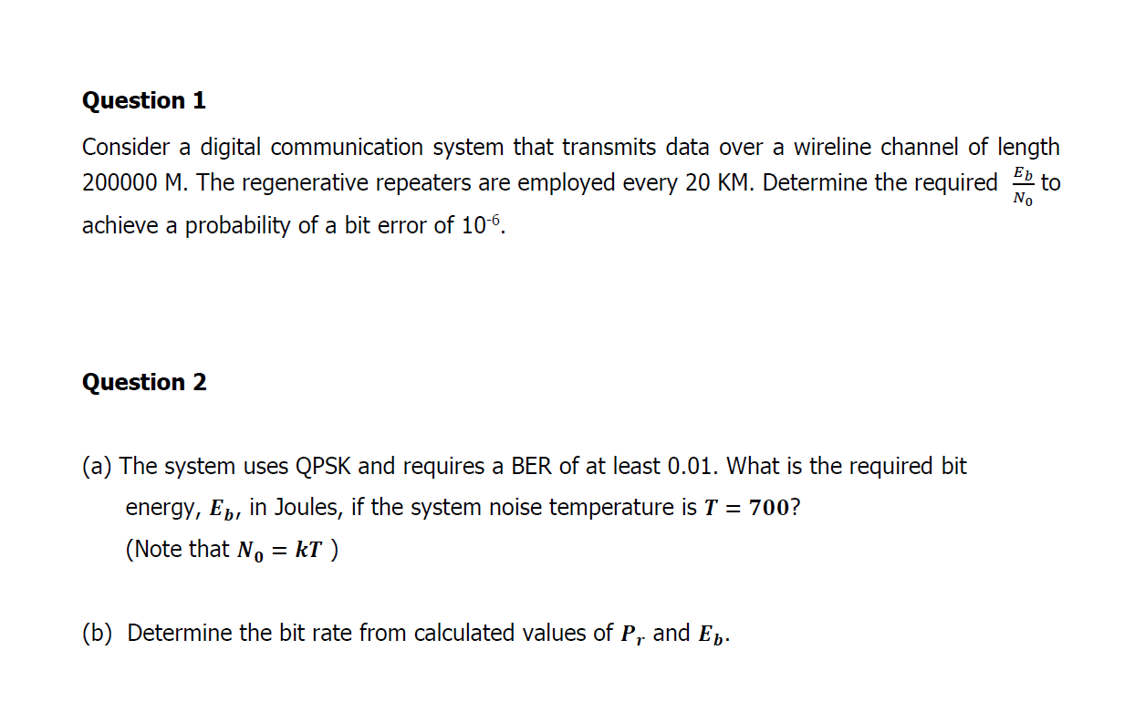 Solved Question 1Consider a digital communication system | Chegg.com
