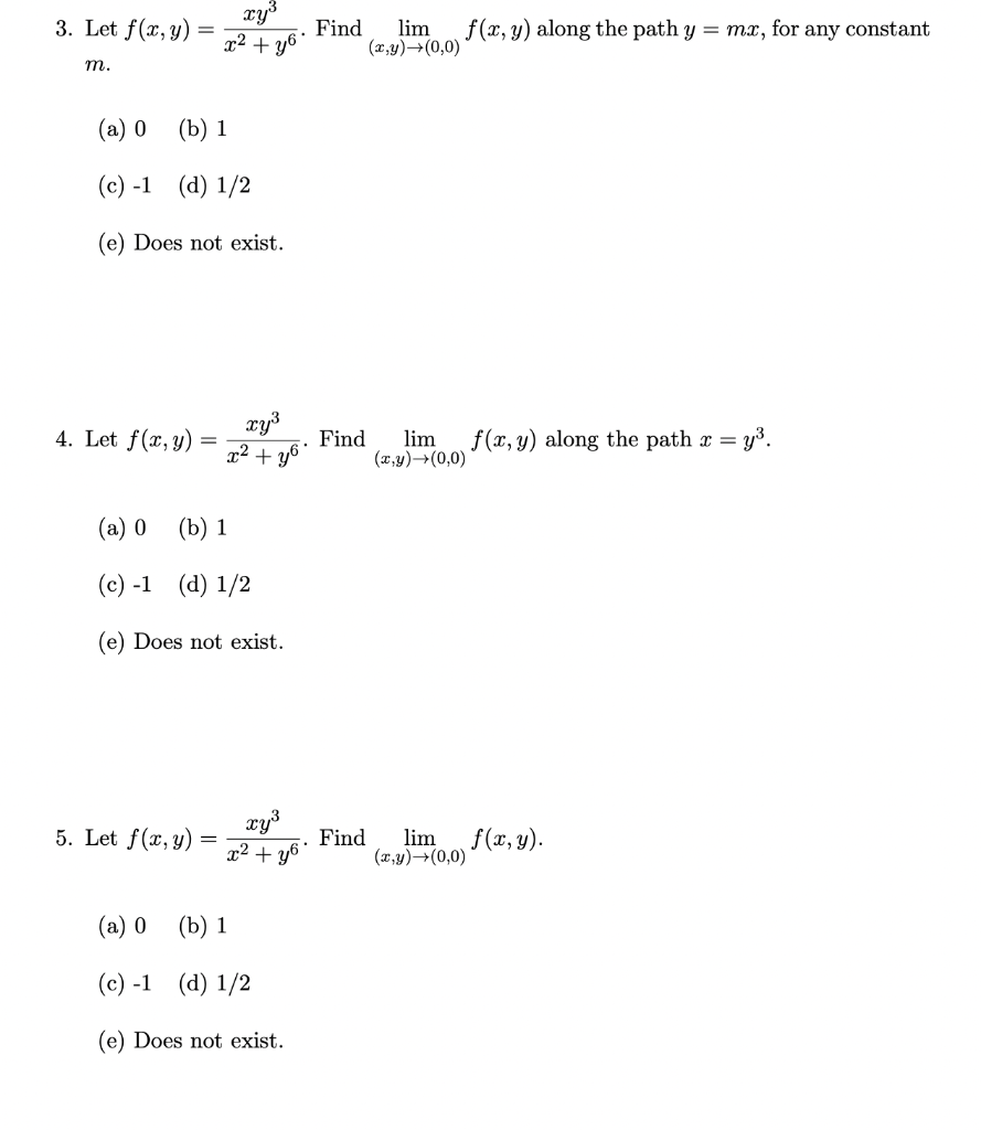 Solved 3 Let F X Y X2 Y6xy3 Find Lim X Y → 0 0 F X Y