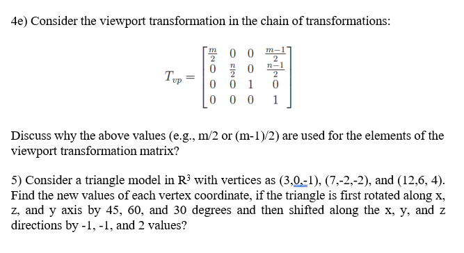 Solved 4e) Consider the viewport transformation in the chain | Chegg.com