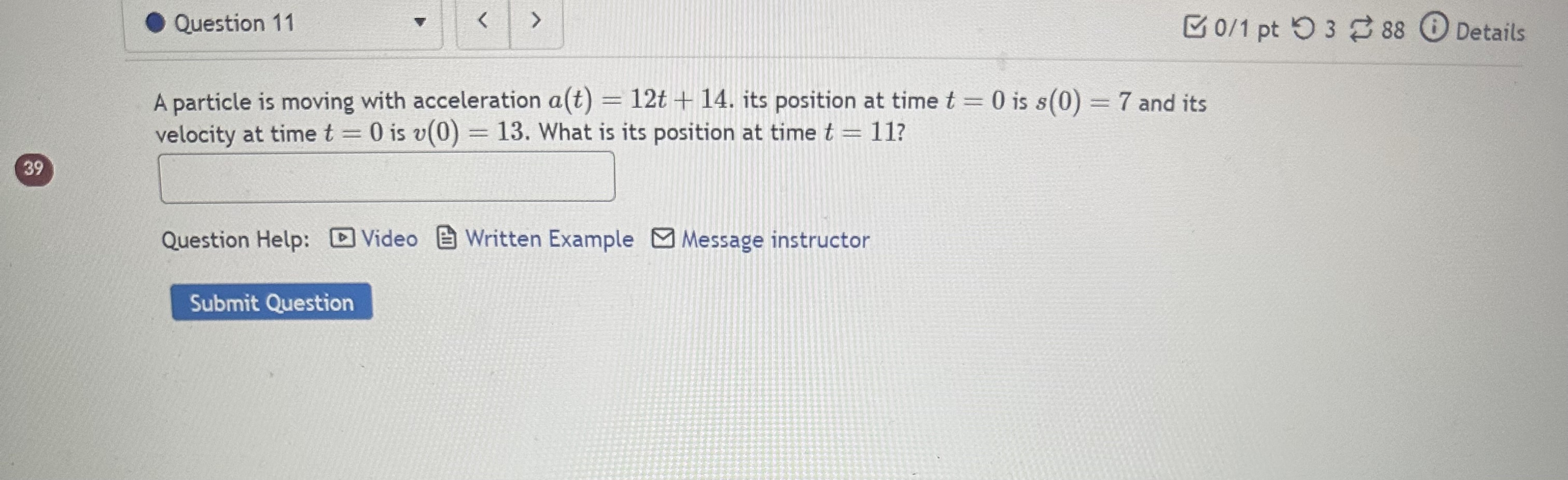 Solved A particle is moving with acceleration a(t)=12t+14. | Chegg.com
