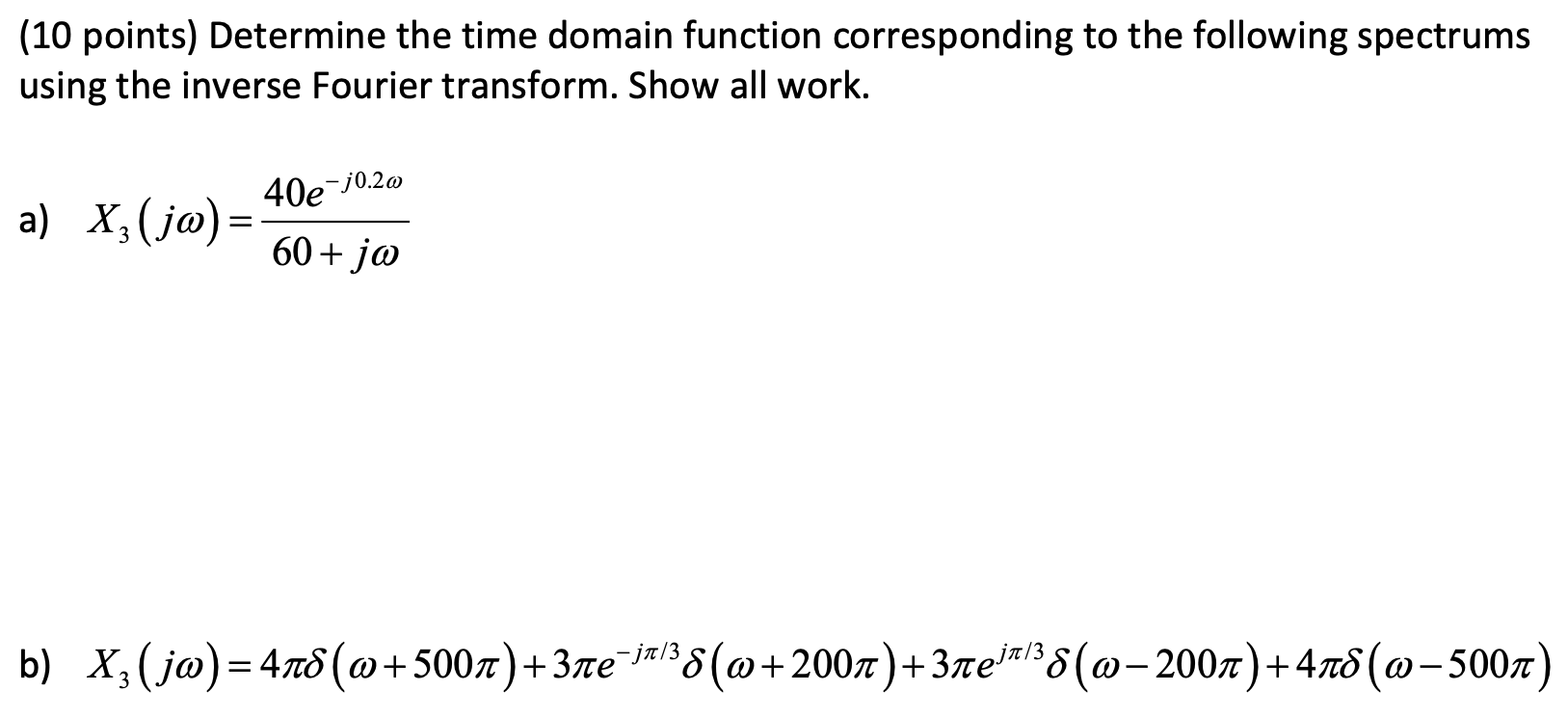 Solved 10 Points Determine The Time Domain Function 