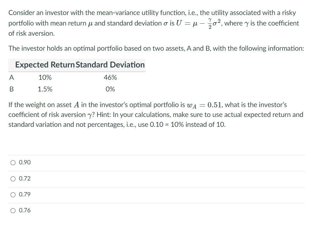 Solved Consider an investor with the mean-variance utility | Chegg.com